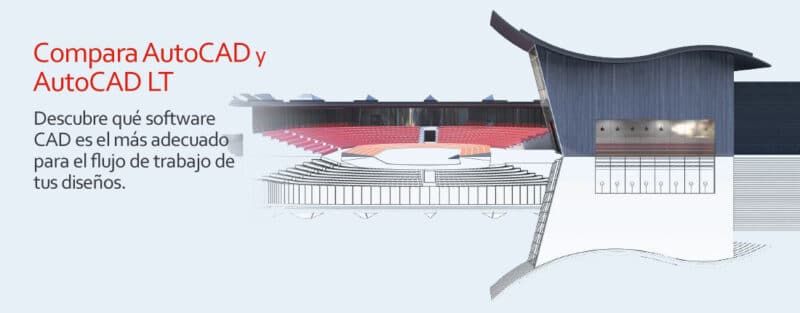 Diferencias AutoCAD y AutoCAD LT | Elige el más adecuado para ti